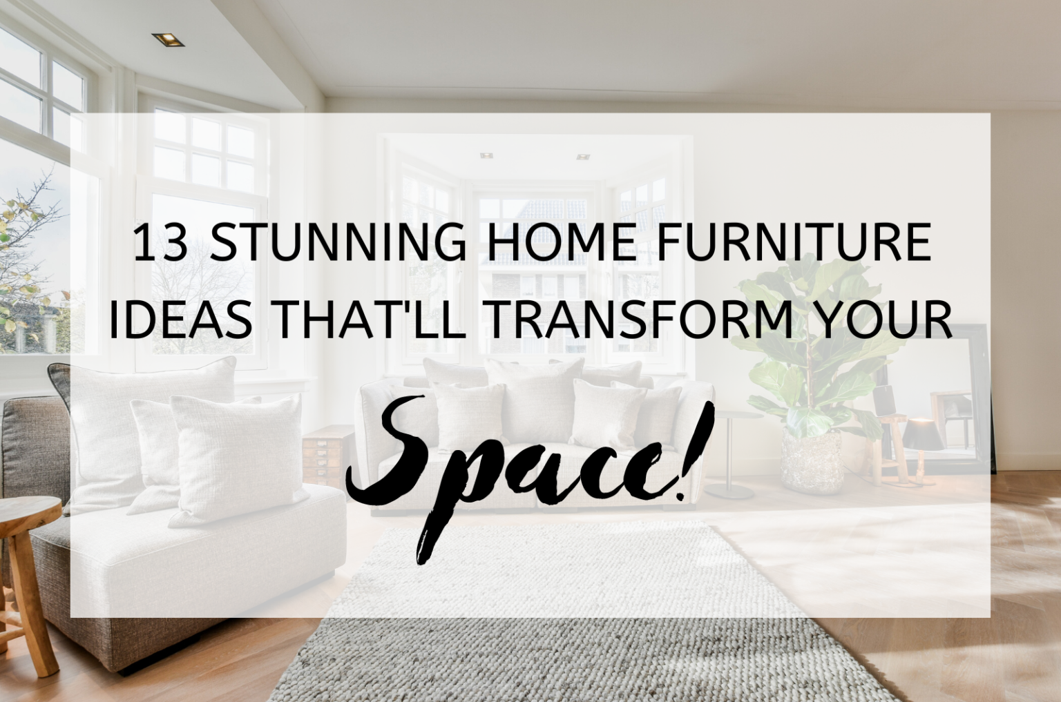13 Stunning Home Furniture Ideas That'll Transform Your Space!